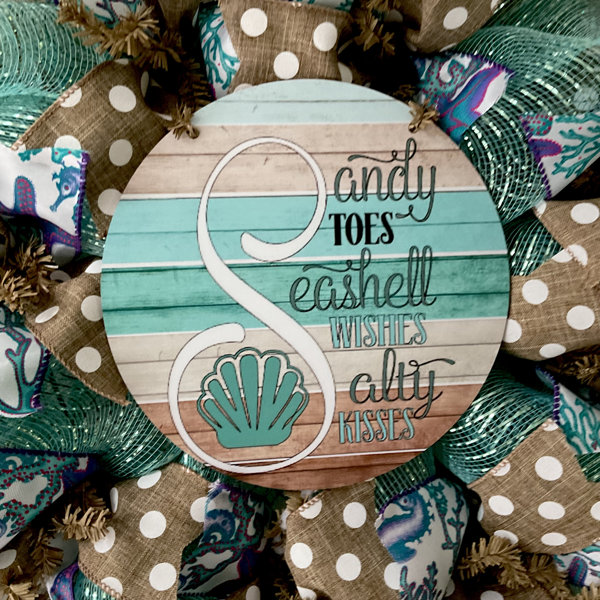 The Holiday Aisle® Coastal Wreath Sandy Toes Seashell Wishes Salty Kisses Handmade | Wayfair